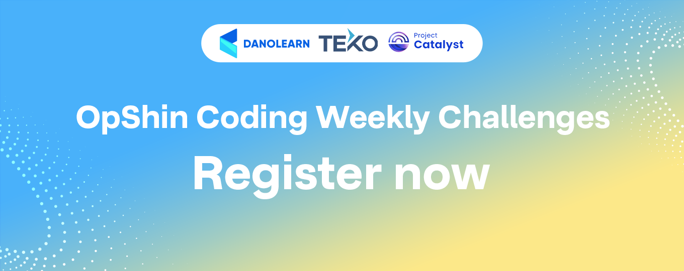 OpShin Weekly Challenges | DanoLearn - Journey into Cardano Mastery